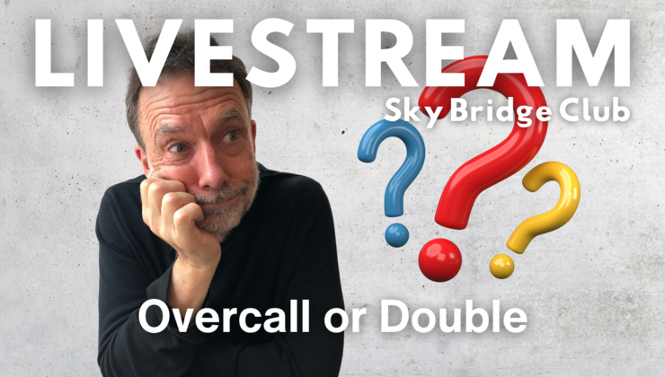 Overcall or Double