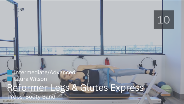 10 - Reformer - Legs & Glutes Express Workout