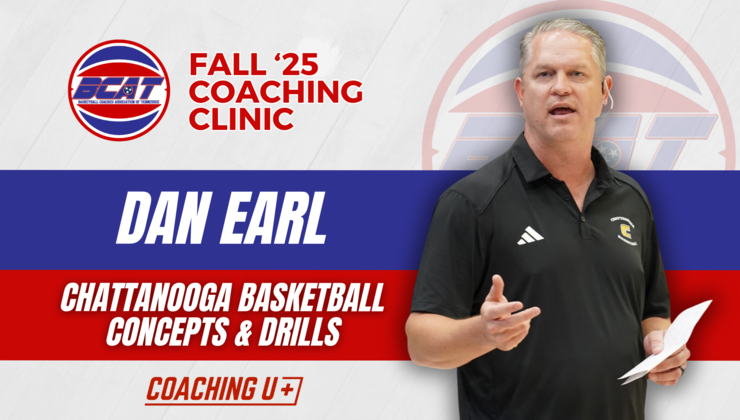 Dan Earl: Chattanooga Basketball Concepts & Drills
