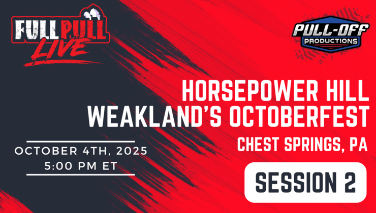Pull-Off Productions: Horsepower Hill Weakland's Octoberfest Make-A ...