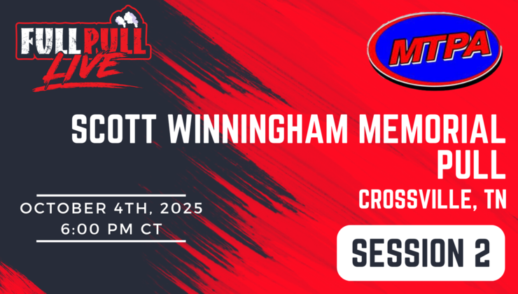 Scott Winningham Memorial Pull - Crossville, TN - Saturday Night