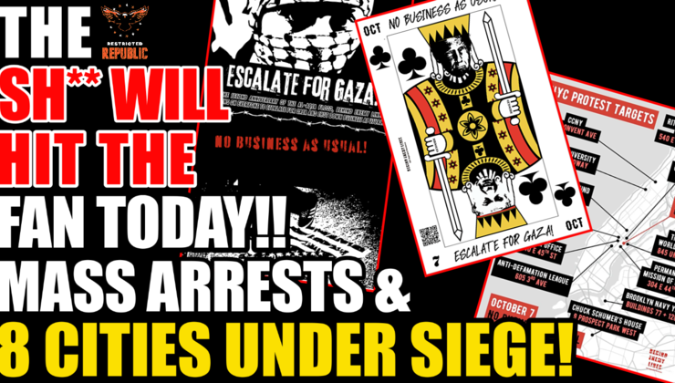 The Shit Will Hit The Fan Today! Mass Arrests & 8 Cities Under Siege ...
