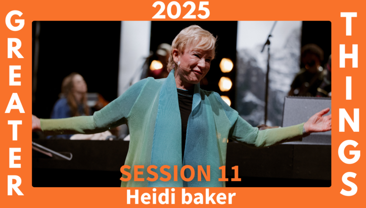 Session #11 Dr. Heidi Baker | Global On Demand