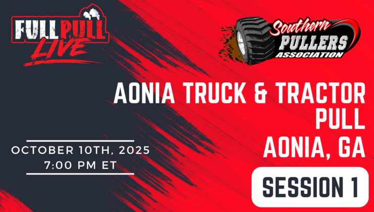 Southern Pullers Association: Aonia Truck & Tractor Pull - Aonia, GA ...