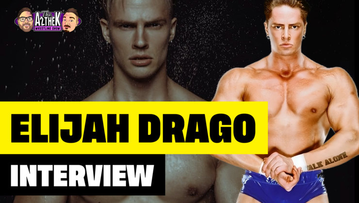 The A2theK Wrestling Show: Elijah Drago