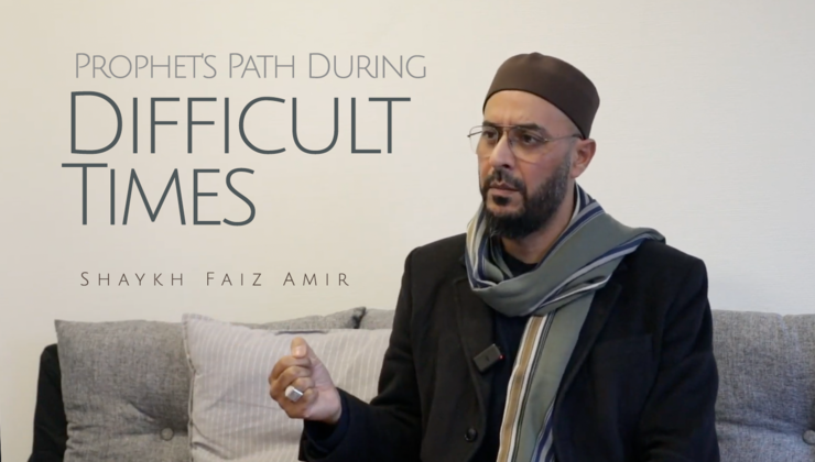 Shaykh Faiz Amir - Profetens ﷺ Väg Under Svåra Tider