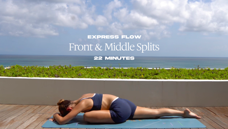22-Minute Express Front & Middle Splits Flow