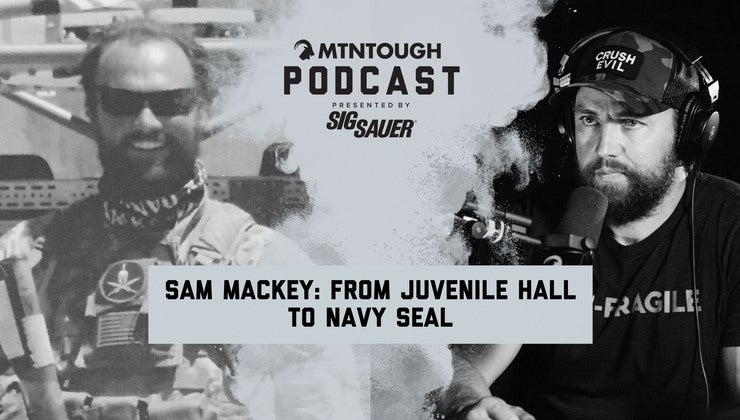 Sam Mackey: From Juvenile Hall to a New Start in the Military | MTNPOD #126