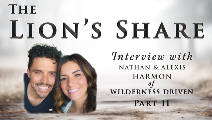 The Lion's Share: Faith in the Wilderness: Nathan & Alexis Harmon’s ...