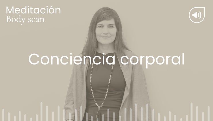Consciencia corporal. Meditación con Angélica