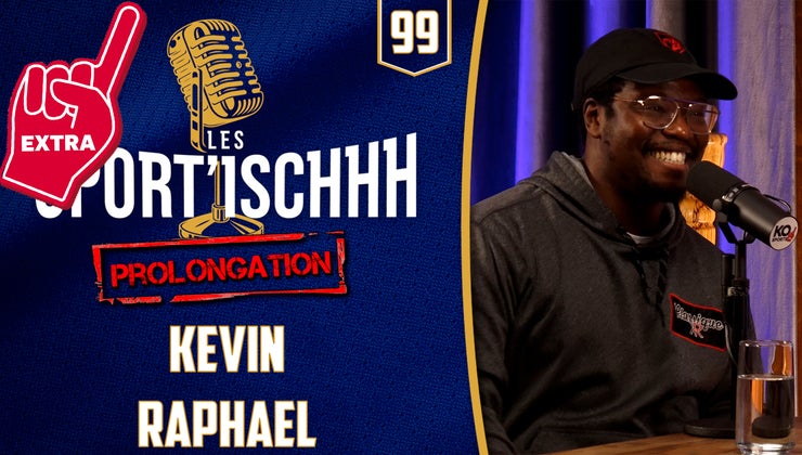 La prolongation des Sport'ischhh - Kevin Raphael