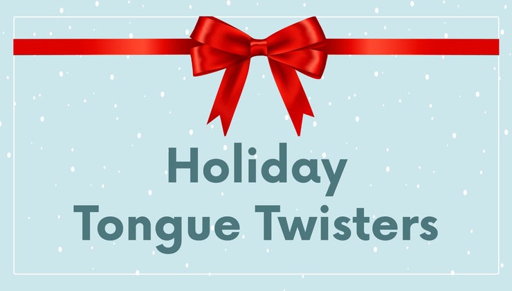 Dysarthria Articulation Practice | Holiday Tongue Twisters | Adult ...