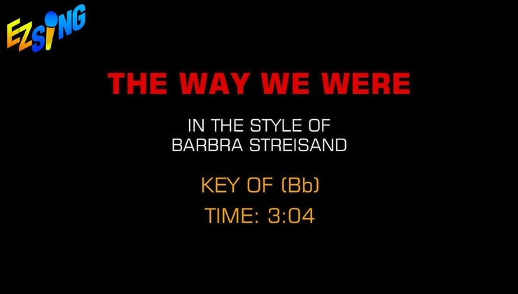 Barbra Streisand - Way We Were, The EZ Sing Version