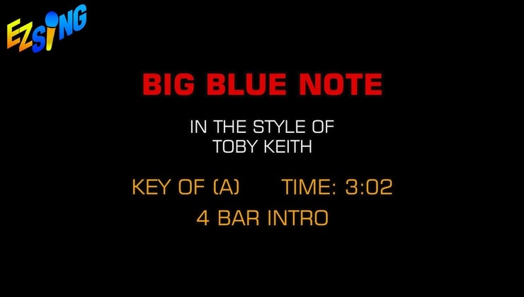 Toby Keith - Big Blue Note EZ Sing Version