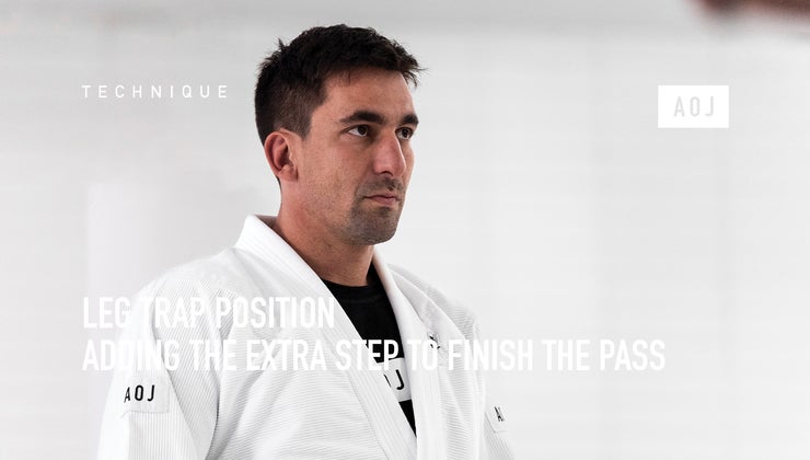 Leg Trap Position: Adding the Extra Step To Finish the Pass