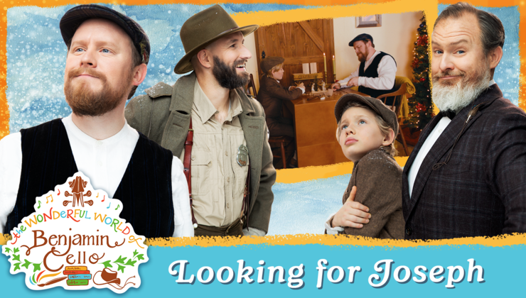 Benjamin Cello Season 4: Looking For Joseph (Christmas Special)