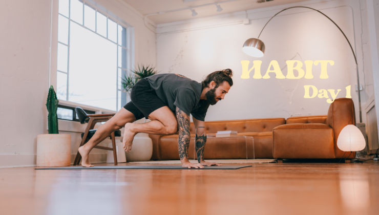 Habit Day 1 - Core Awakening Flow
