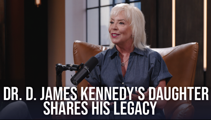 Dr. D. James Kennedy's Daughter Shares His Legacy (Must Watch)