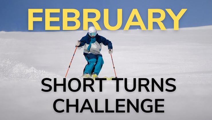 February Short Turns Challenge