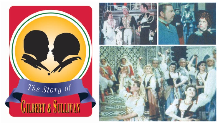 The Story of Gilbert & Sullivan
