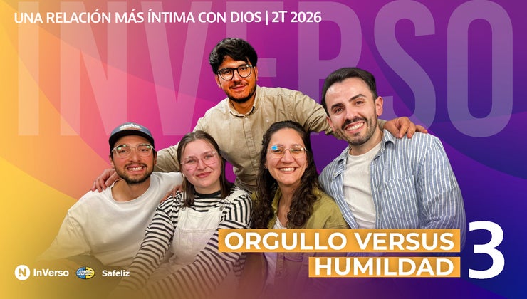 INVERSO - Lección 3 | Orgullo vs. Humildad [2T 2026] | HopeMedia