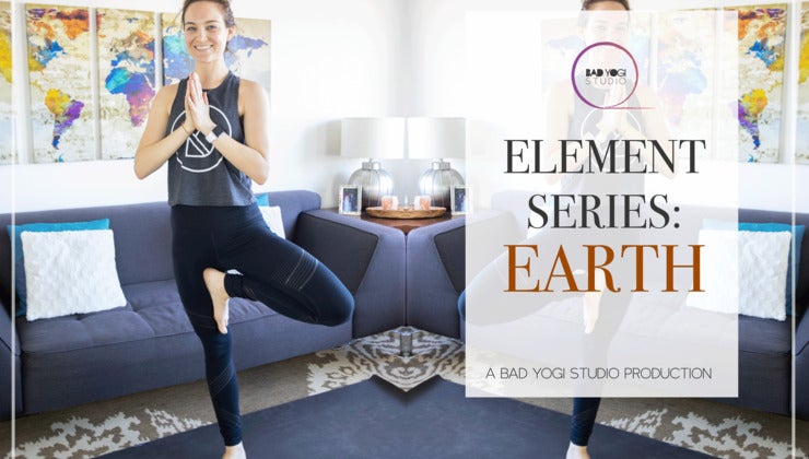 Element Series: Earth