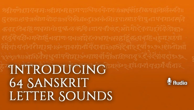 Introducing 64 Sanskrit Letter Sounds | Hansavedas