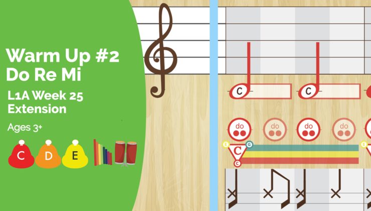 Warm Up #2: Half & Quarter—Do Re Mi—C Major (Extension)