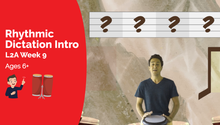 Rhythmic Dictation Intro (Lesson -- Primary 1.9.1)