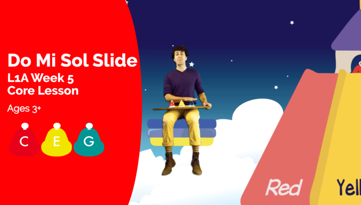 Do Mi Sol Slide (Core Lesson)
