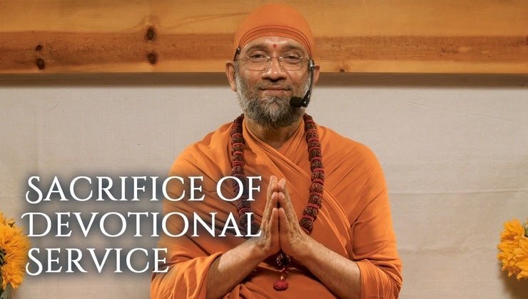 Sacrifice of Devotional Service | Hansavedas