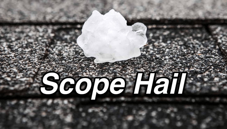 Complete hail scope
