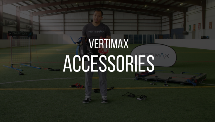 Accessories. | VertiMax