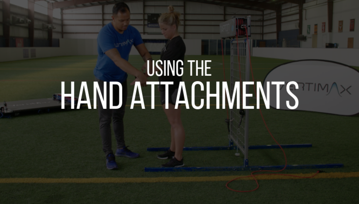 Using the Hand Attachments | VertiMax