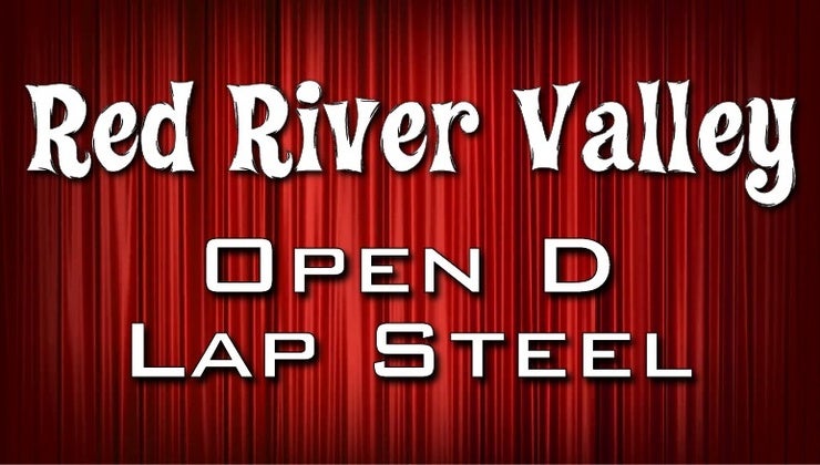 Red River Valley - Open D - Lap Steel | Lessons With Troy - Streaming