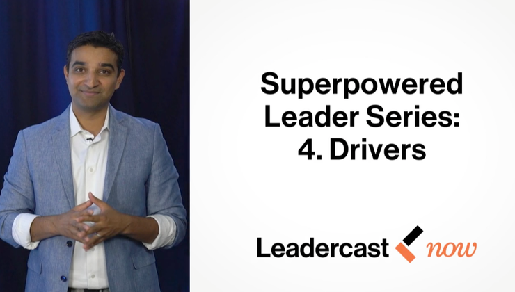 Superpowered Leader Series: 4. Drivers