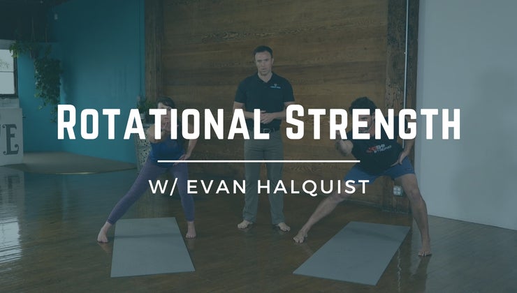 Rotational Strength w/ Evan