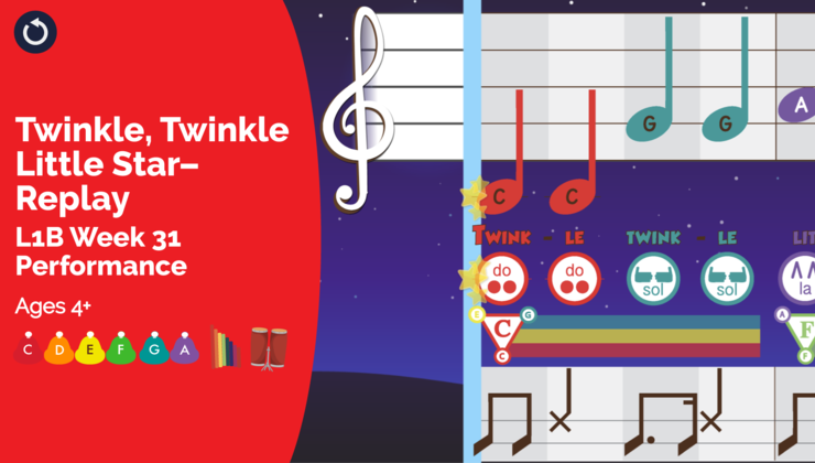 Twinkle Twinkle Little Star—Replay (Performance)