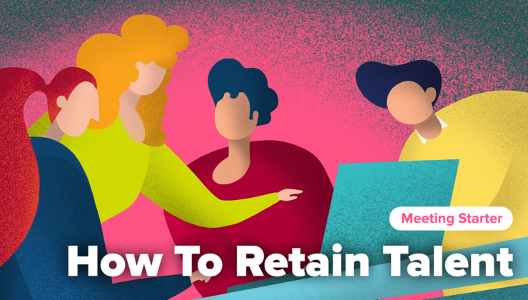How to Retain Talent