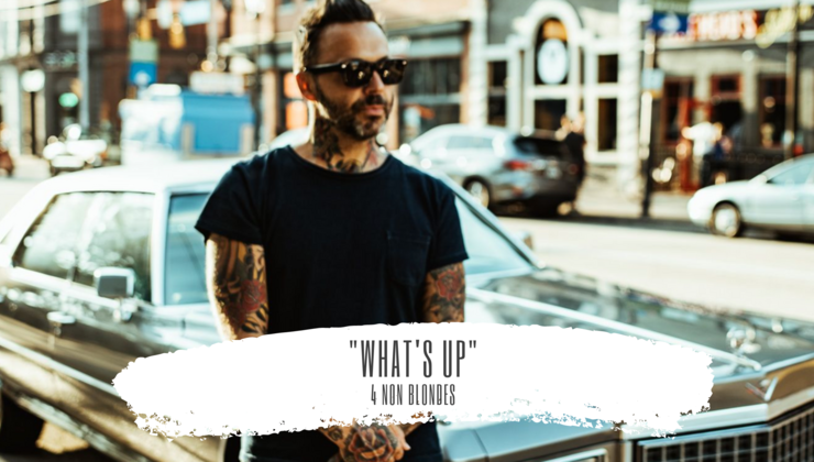 4 Non Blondes - "What’s Up" Cover