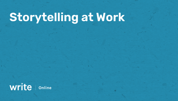 How to use storytelling at work | Business writing courses