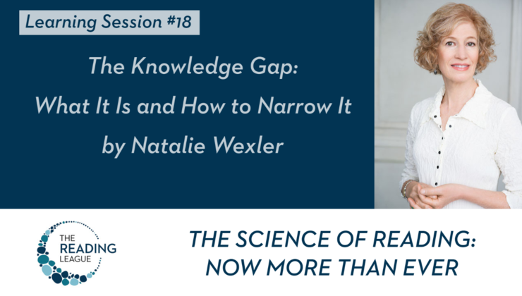 Learning Session 18- The Knowledge Gap: What It Is and How to Narrow It ...