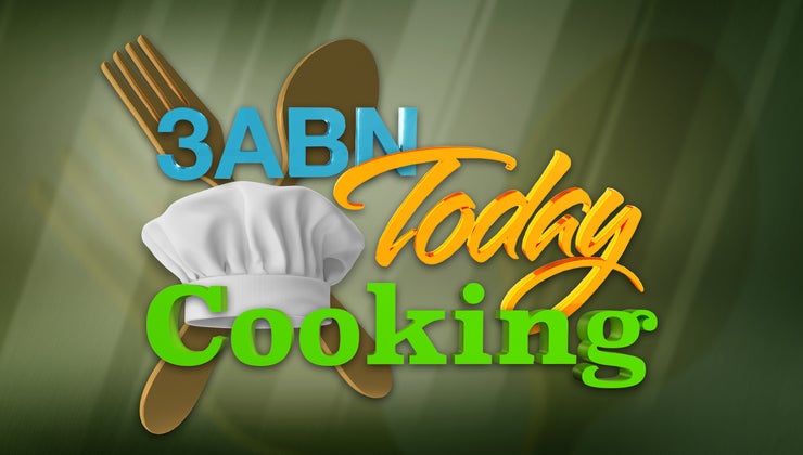 3ABN Today Cooking