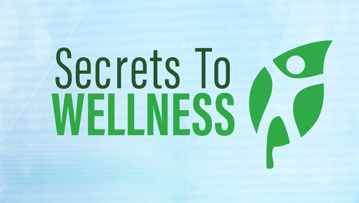 Secrets to Wellness