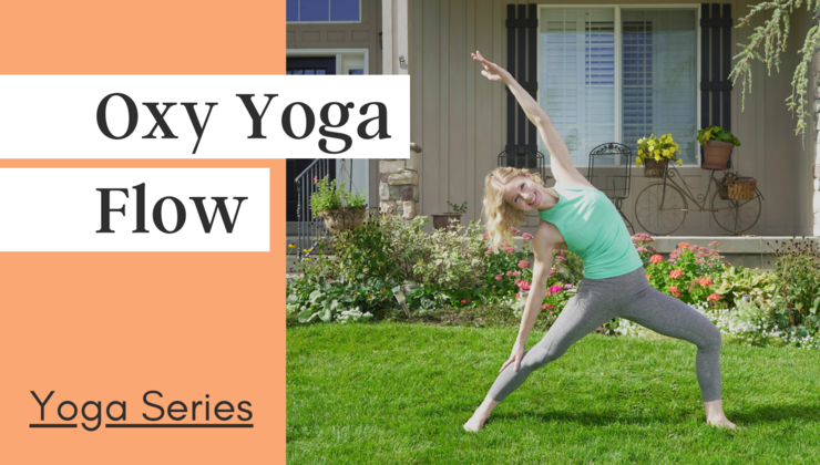 Oxy Yoga Flow | Oxycise!