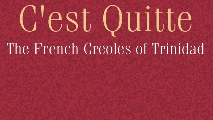 C'est Quitte: The French Creoles of Trinidad | CaribbeanTales-TV