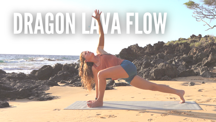Dragon Lava Flow (30 min)