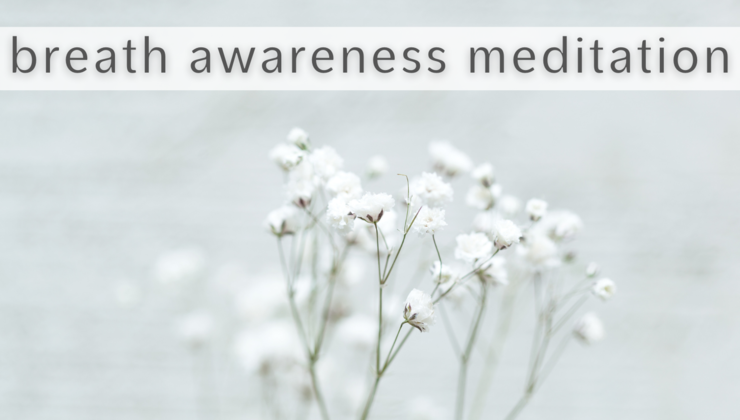 Breath Awareness Meditation