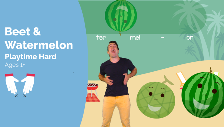 Beet & Watermelon—Playtime