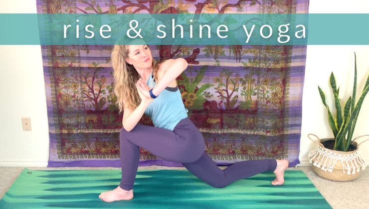 Rise & Shine Yoga